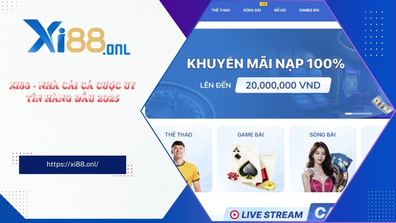 XI88 | Link Đăng Nhập XI88.COM - Nhà Cái Cược Thể Thao Uy Tín